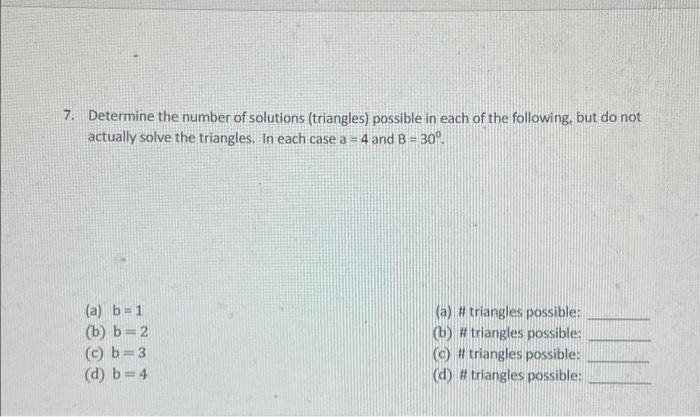Solved 7. Determine the number of solutions (triangles) | Chegg.com