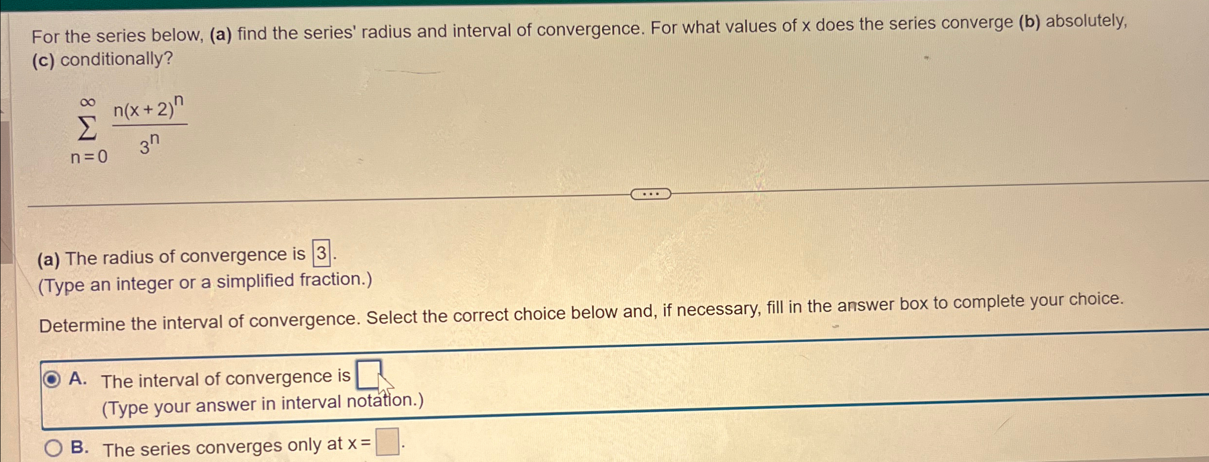 Solved For the series below, (a) ﻿find the series' radius | Chegg.com