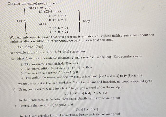 Solved Consider the (same) program foo: f∘0⎩⎨⎧ while (m>0) | Chegg.com