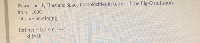 Solved Please specify Time and Space Complexities in terms | Chegg.com
