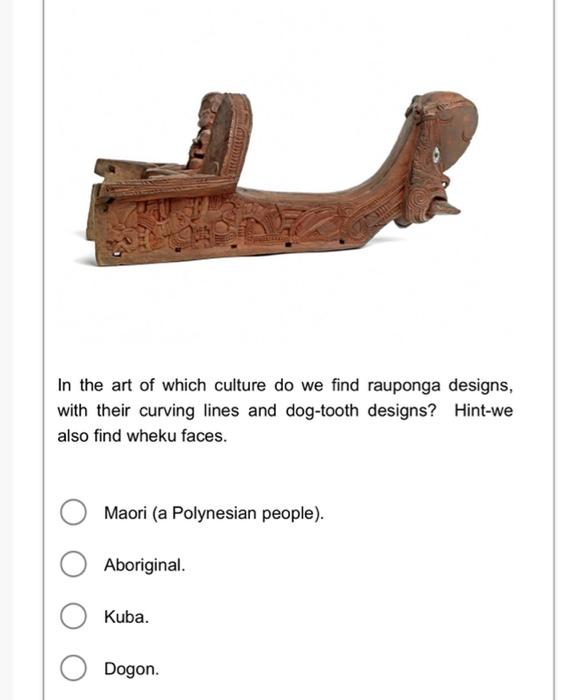 In the art of which culture do we find rauponga | Chegg.com
