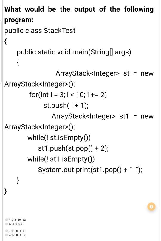 Solved What Would Be The Output Of The Following Program 