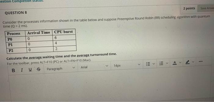 Solved estion Completion ste QUESTION 8 2 points Save Answ | Chegg.com