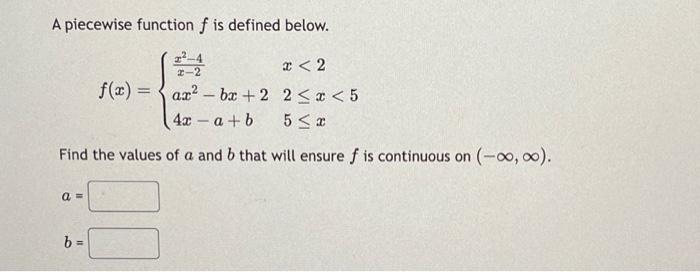 [Solved]: A piecewise function f is defined below. f(x)=x2x
