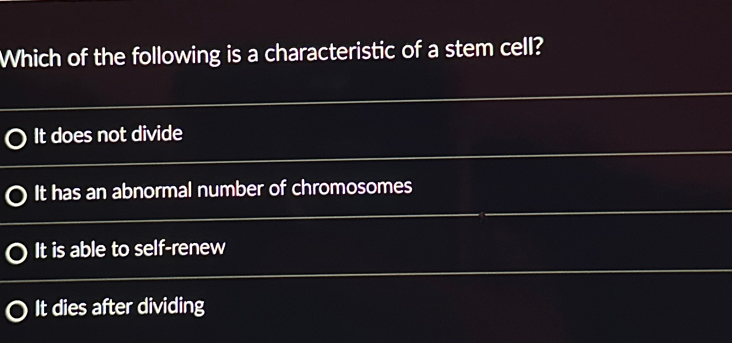 Solved Which of the following is a characteristic of a stem | Chegg.com