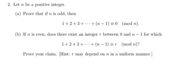 Solved 2. Let n be a positive integer. (a) Prove that if n | Chegg.com