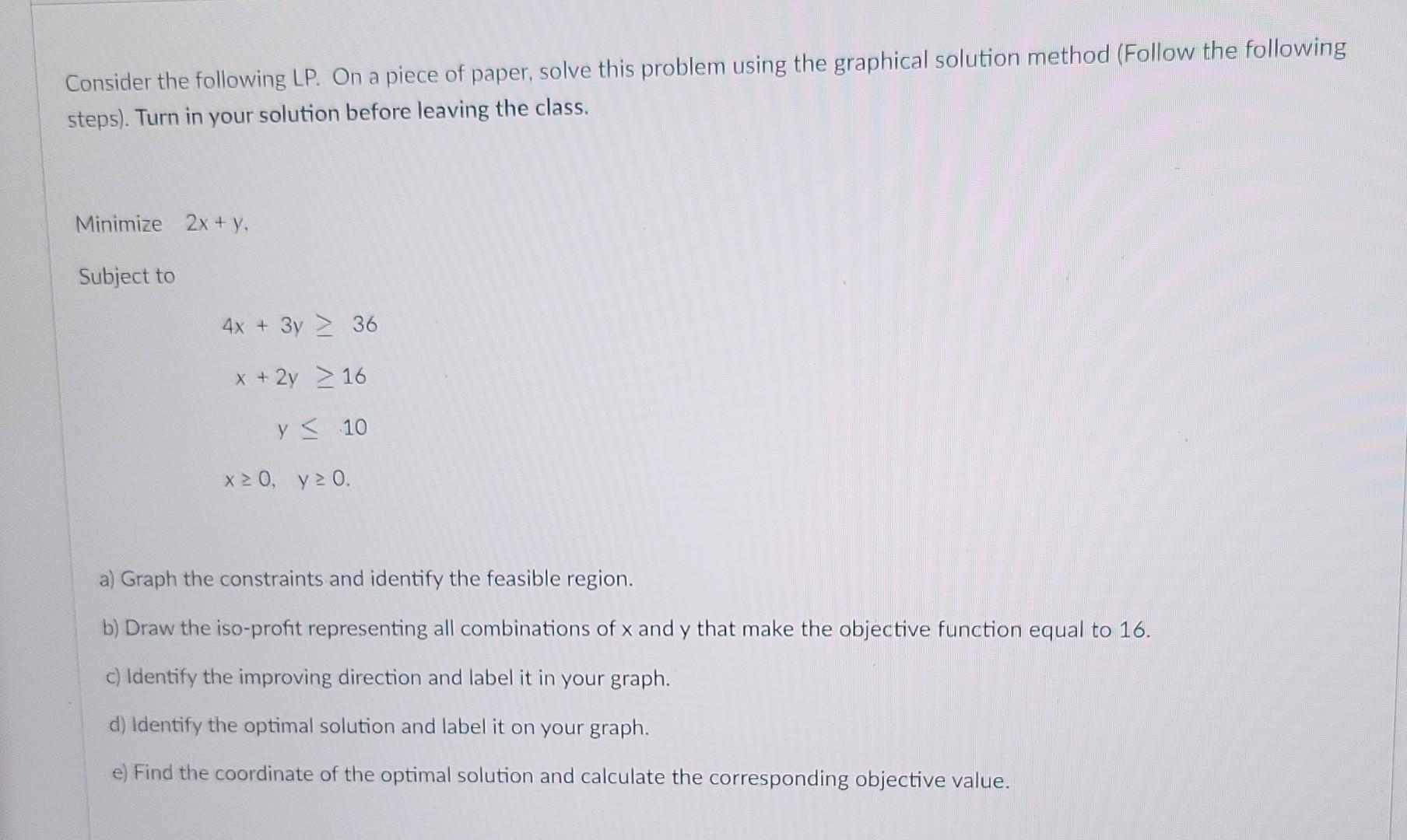 Solved Consider the following LP. On a piece of paper, solve | Chegg.com