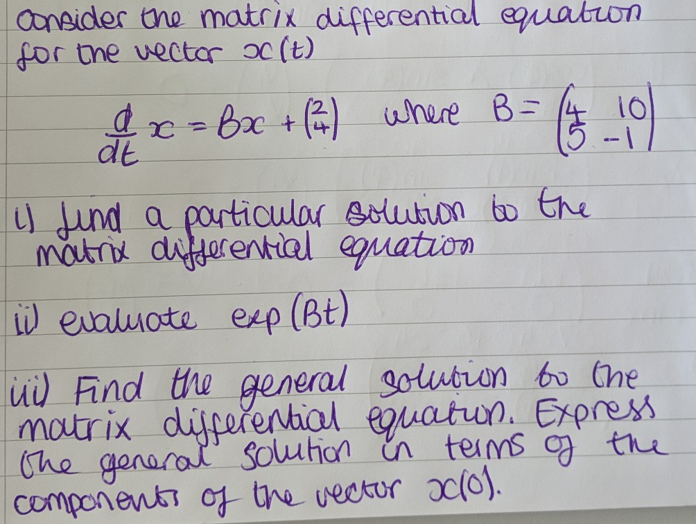 Solved Consider the matrix differential equation for the | Chegg.com