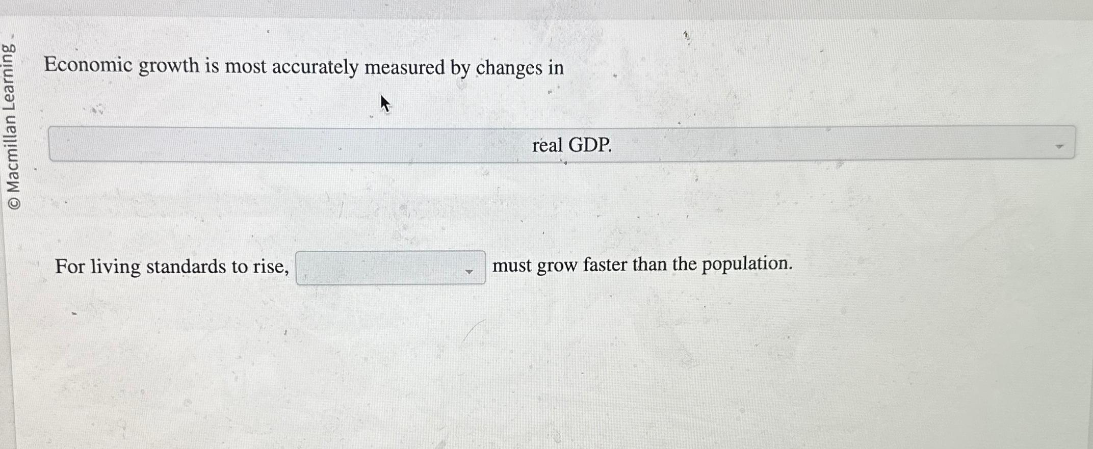 Solved Economic growth is most accurately measured by | Chegg.com