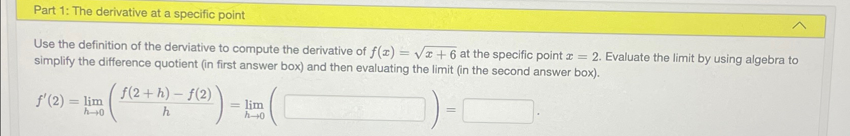 Solved Part 1: The derivative at a specific pointUse the | Chegg.com
