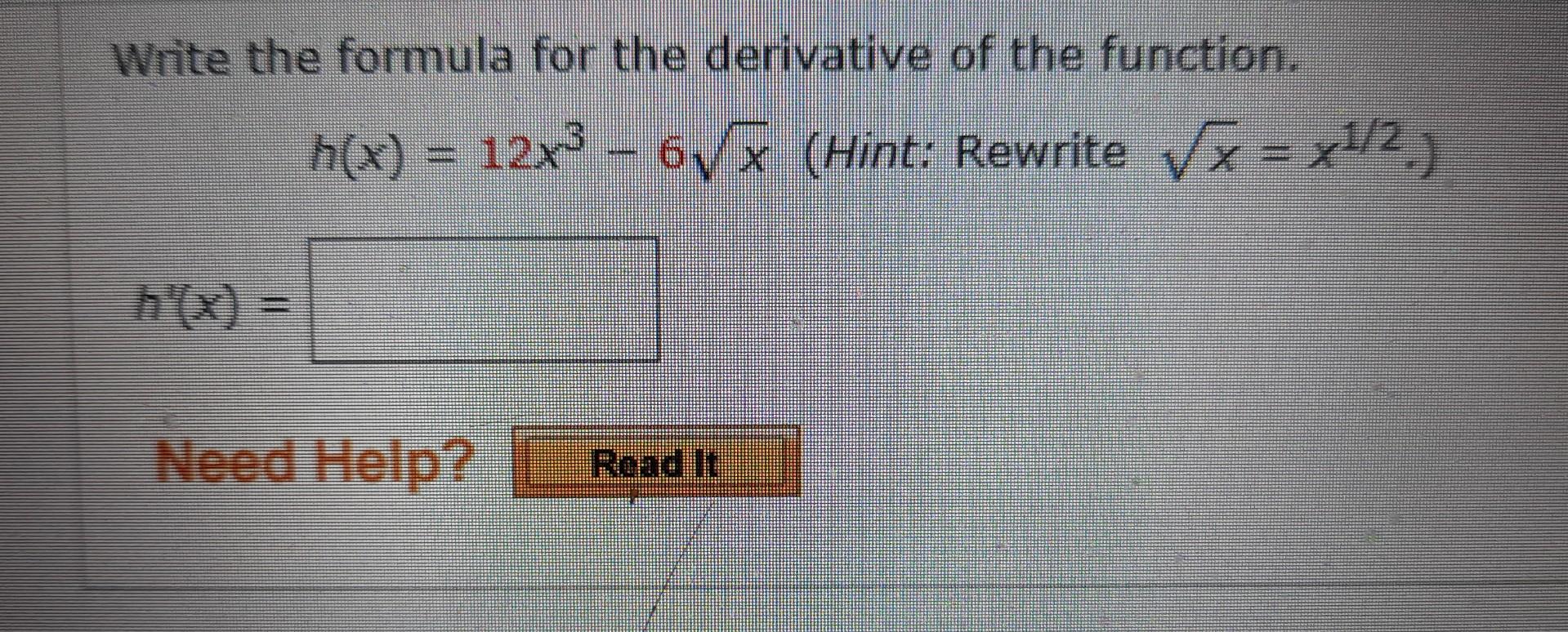 Solved Write the formula for the derivative of the function. | Chegg.com