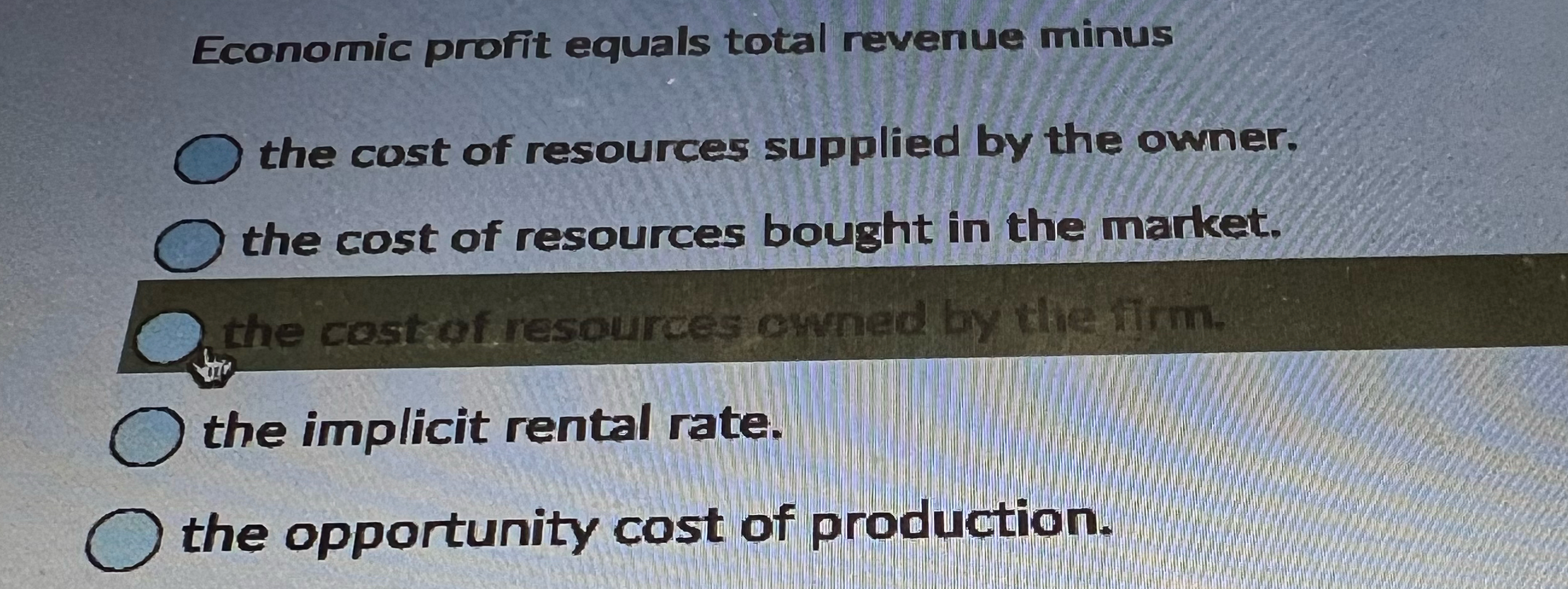 Solved Economic profit equals total revenue minus the cost | Chegg.com