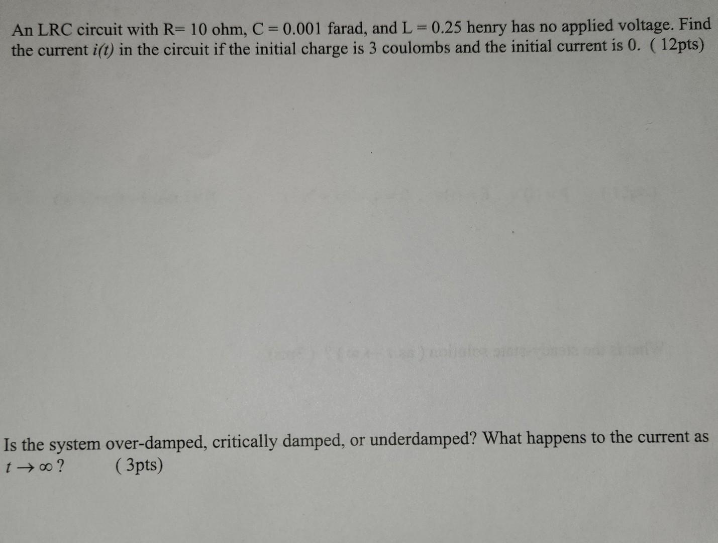 Solved an lrc circuit differential equation please answer | Chegg.com