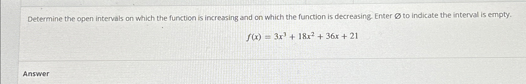 Solved Determine the open intervals on which the function is | Chegg.com