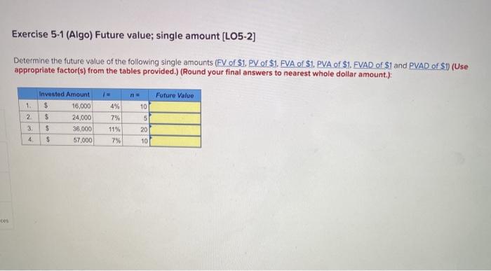 Solved Exercise 5-5 (Algo) Solving for unknowns; single | Chegg.com
