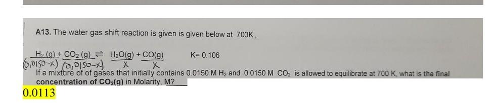 Solved A13. The water gas shift reaction is given is given | Chegg.com