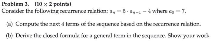 Solved Problem 3. (10×2 points) Consider the following | Chegg.com