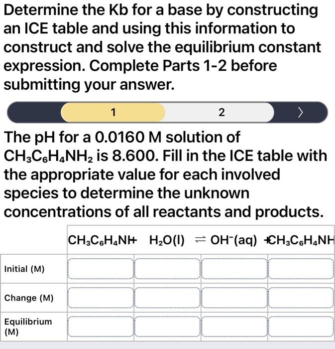 Solved Determine the Kb for a base by constructing an ICE | Chegg.com
