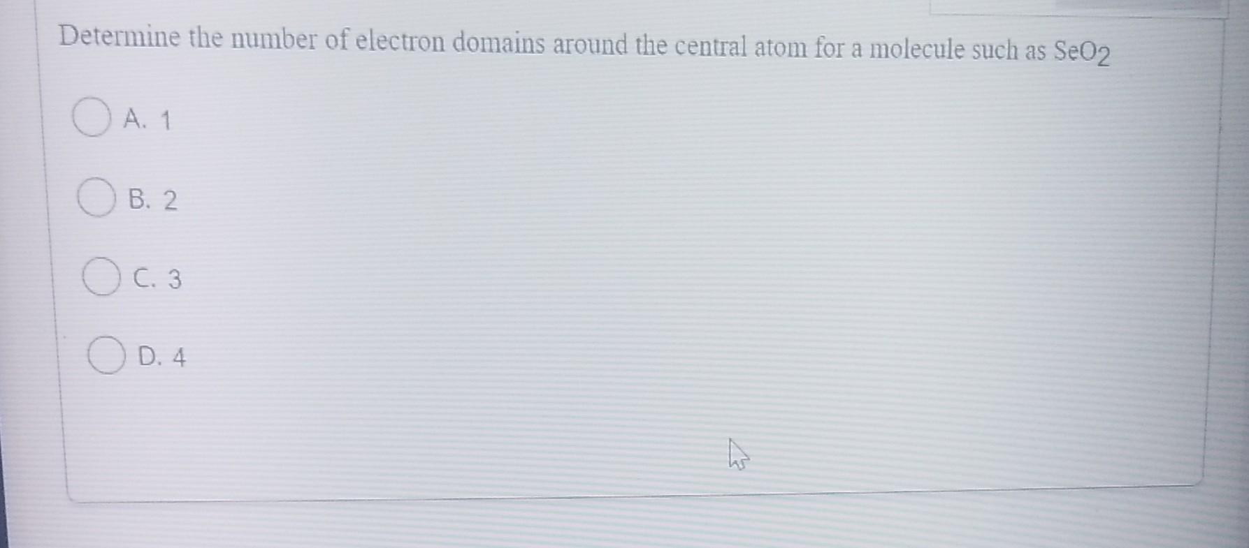 Solved Determine The Number Of Electron Domains Around The