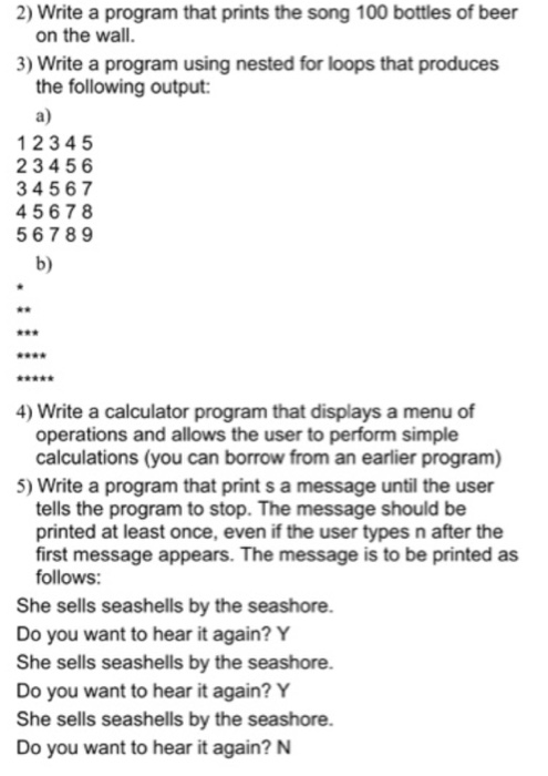 Solved 2) Write a program that prints the song 100 bottles | Chegg.com