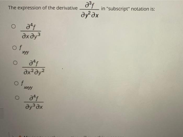 Solved The expression of the derivative д°f ду?дх in | Chegg.com