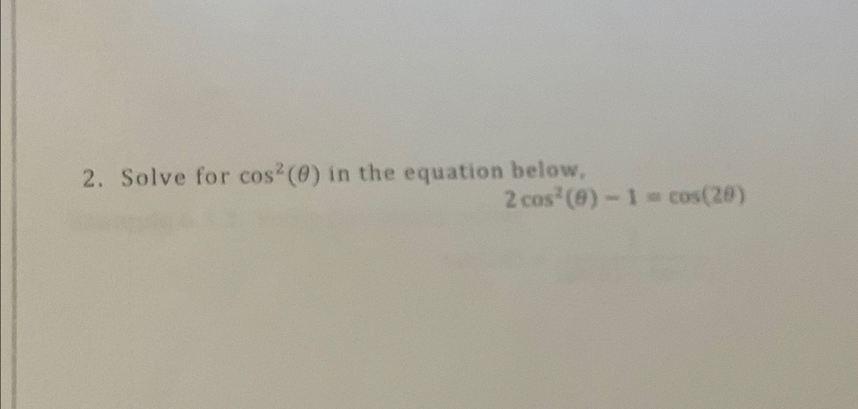 Solved Solve for cos2(θ) ﻿in the equation | Chegg.com
