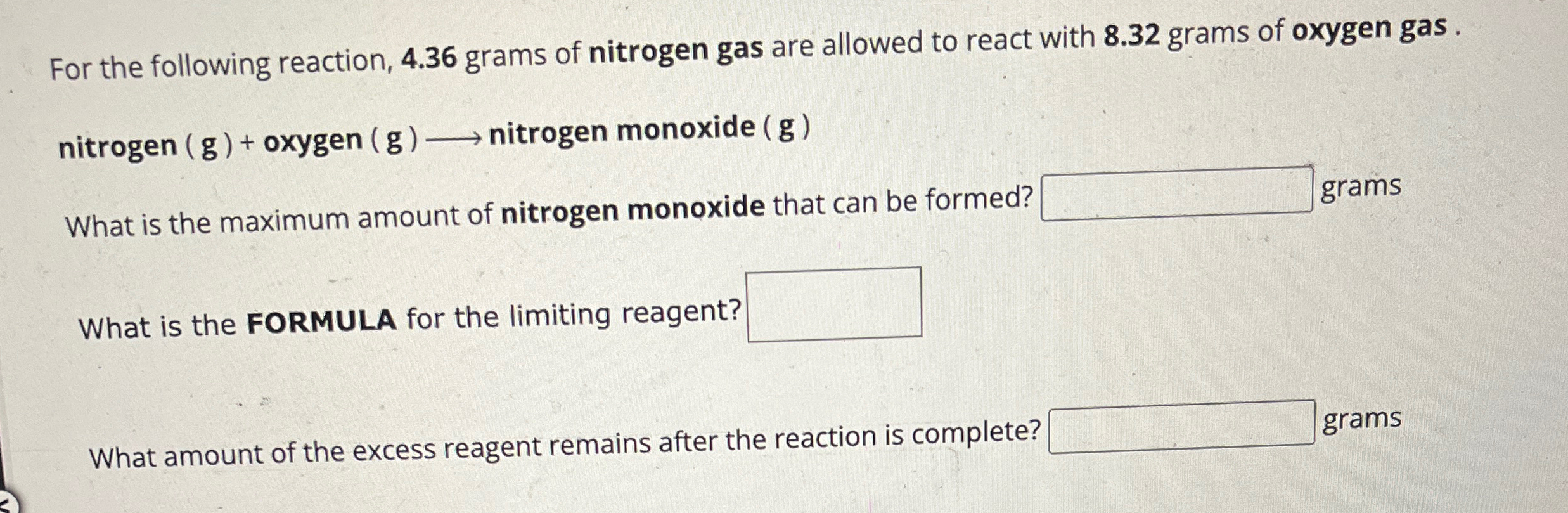 Solved For the following reaction, 4.36 ﻿grams of nitrogen | Chegg.com
