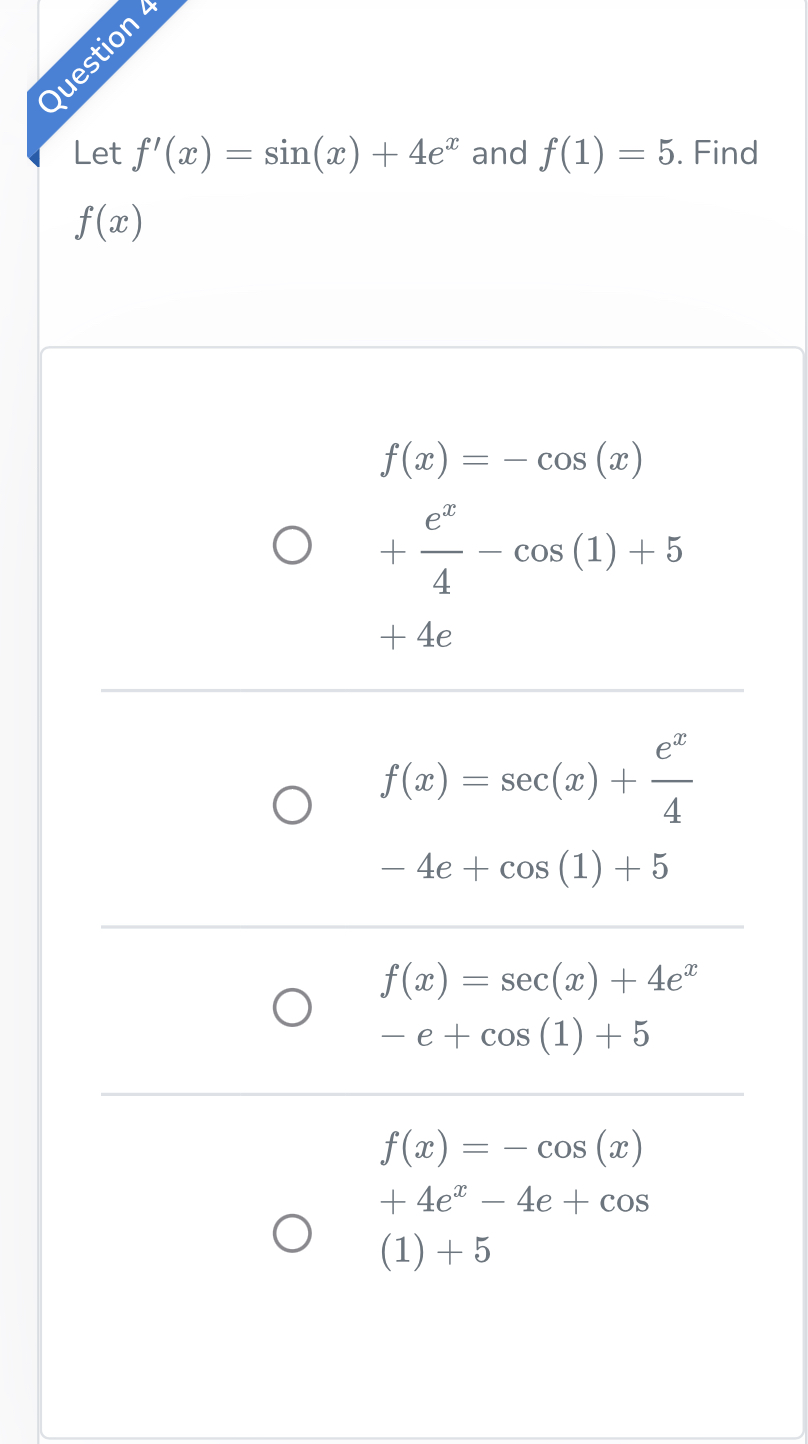 Solved Let f'(x)=sin(x)+4ex ﻿and f(1)=5. | Chegg.com