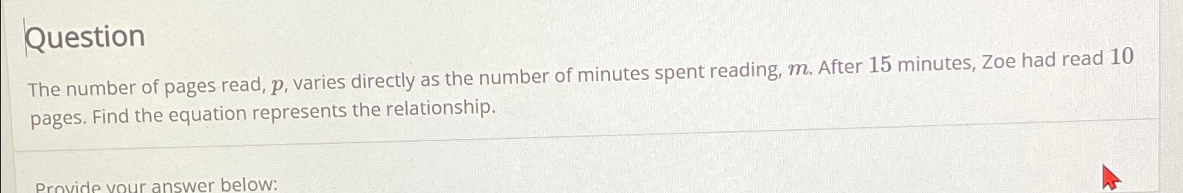 Solved QuestionThe number of pages read, p, ﻿varies directly | Chegg.com