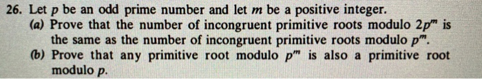 Solved 26. Let p be an odd prime number and let m be a | Chegg.com