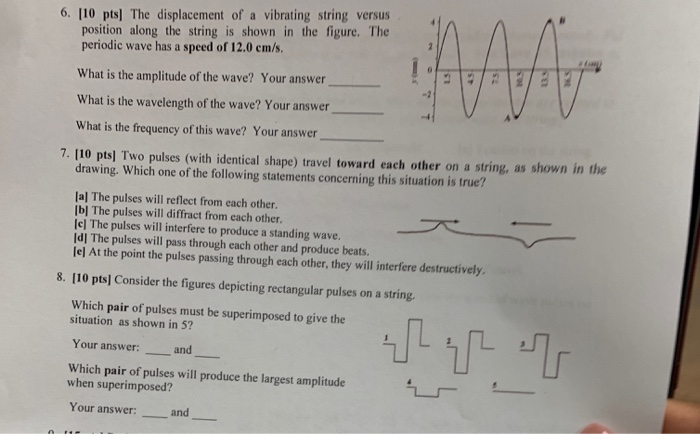 Solved 6. 110 pts) The displacement of a vibrating string | Chegg.com