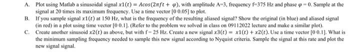 Solved A. Plot using Matlab a sinusoidal signal | Chegg.com