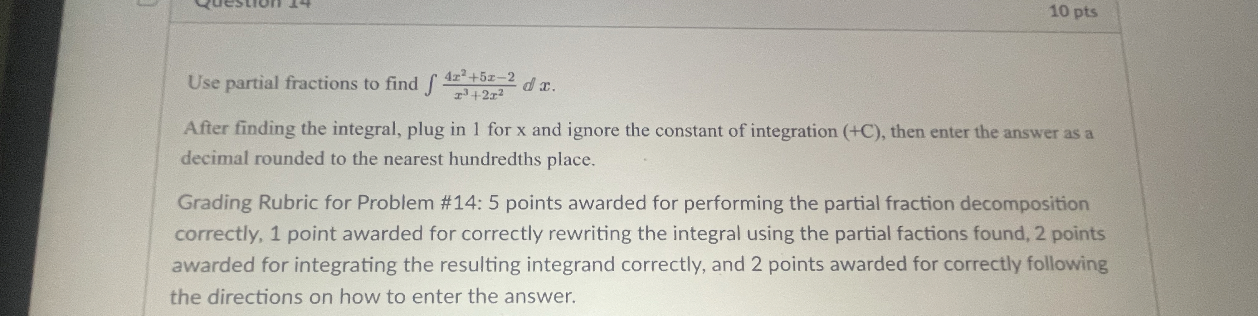 Solved Use partial fractions to find | Chegg.com