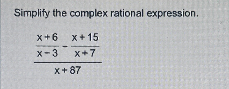 Solved Simplify the complex rational | Chegg.com