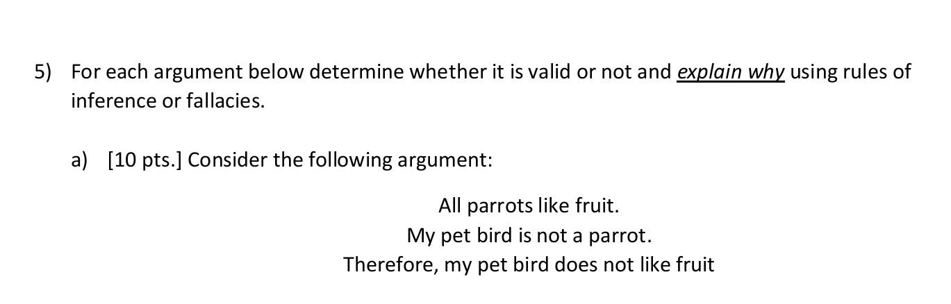 Solved 5) For each argument below determine whether it is | Chegg.com