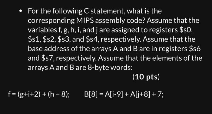 Solved - For the following C statement, what is the | Chegg.com