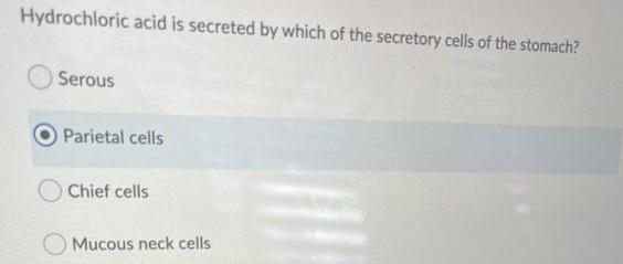 Solved Hydrochloric acid is secreted by which of the | Chegg.com