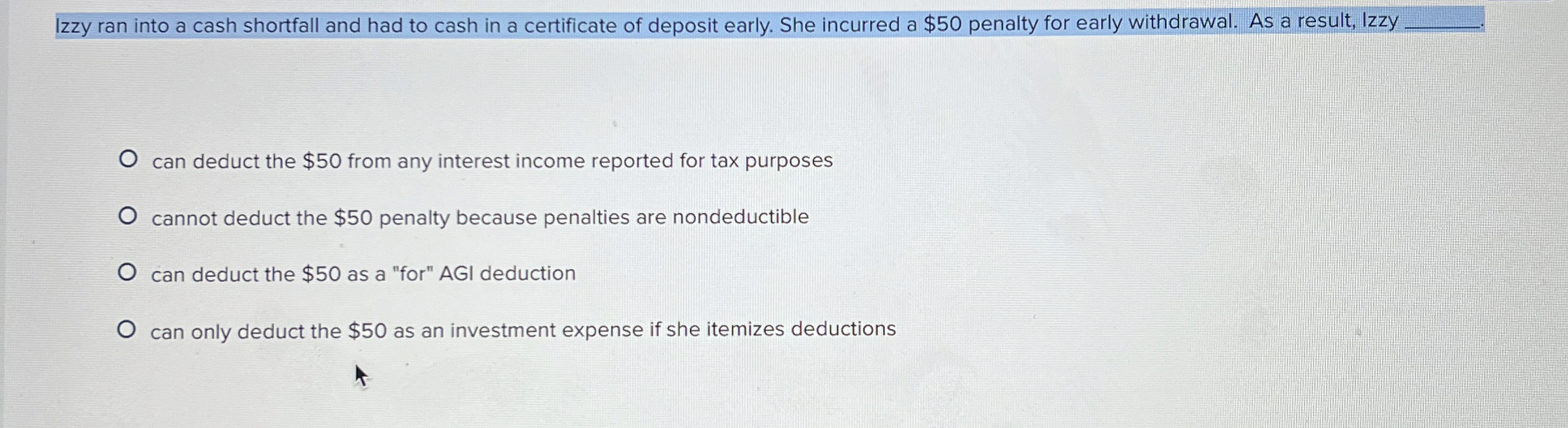 Solved Izzy ran into a cash shortfall and had to cash in a | Chegg.com