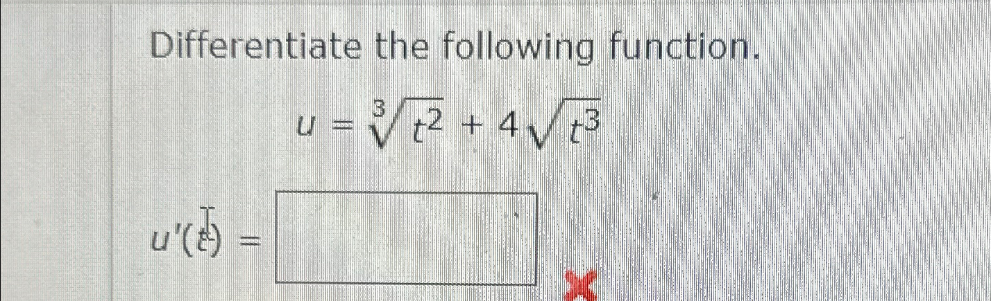 Solved Differentiate the following | Chegg.com
