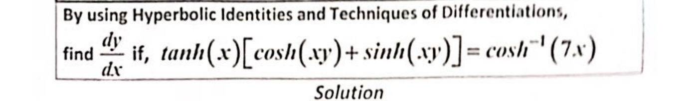 Solved By using Hyperbolic Identities and Techniques of | Chegg.com