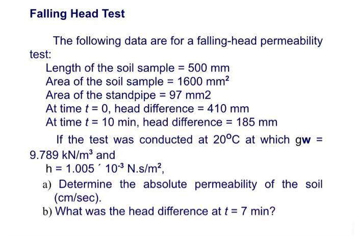 Solved Falling Head Test The following data are for a | Chegg.com