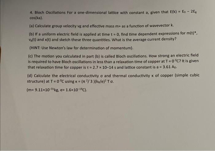 Solved 4. Bloch Oscillations For a one-dimensional lattice | Chegg.com