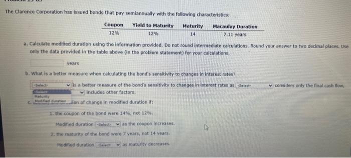 Solved The Clarence Corporation has issued bonds that pay | Chegg.com