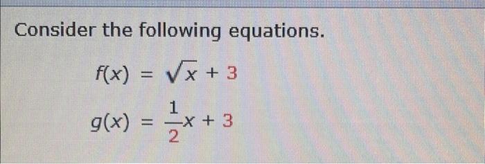 Solved Consider The Following Functions F X 3x−9g X X−9