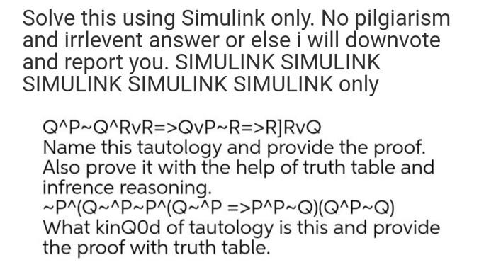 Solved Solve this using Simulink only. No pilgiarism and | Chegg.com
