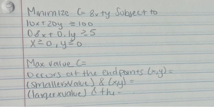 Solved Minimize C=8x+y Sobsect to | Chegg.com