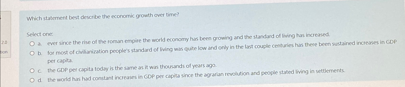 Solved Which statement best describe the economic growth | Chegg.com