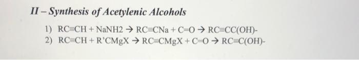 Solved II-Synthesis of Acetylenic Alcohols 1) | Chegg.com