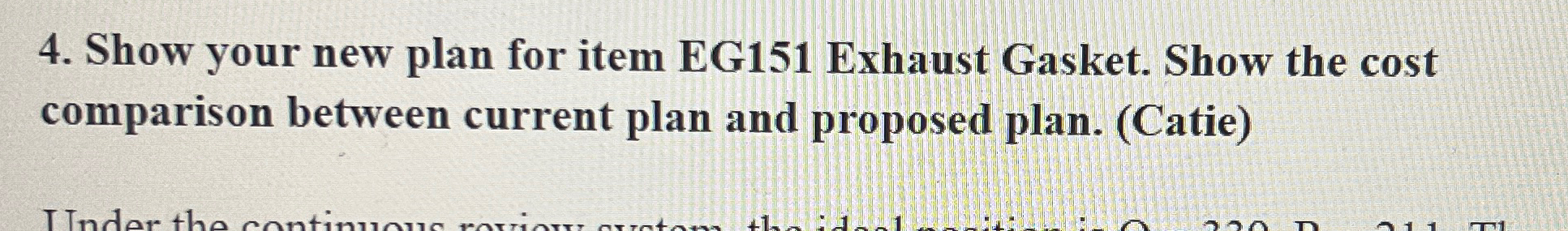 Solved Show your new plan for item EG151 ﻿Exhaust Gasket. | Chegg.com