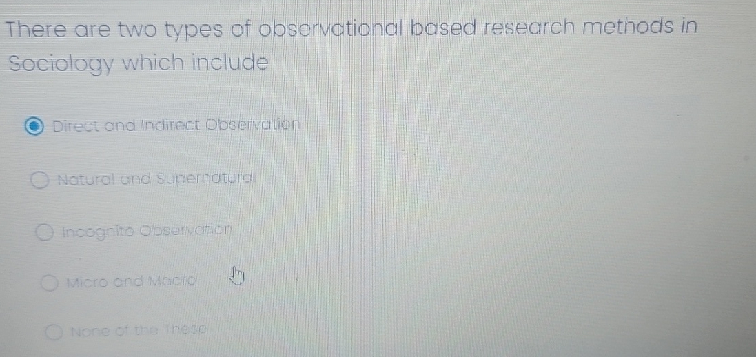 Solved There are two types of observational based research | Chegg.com